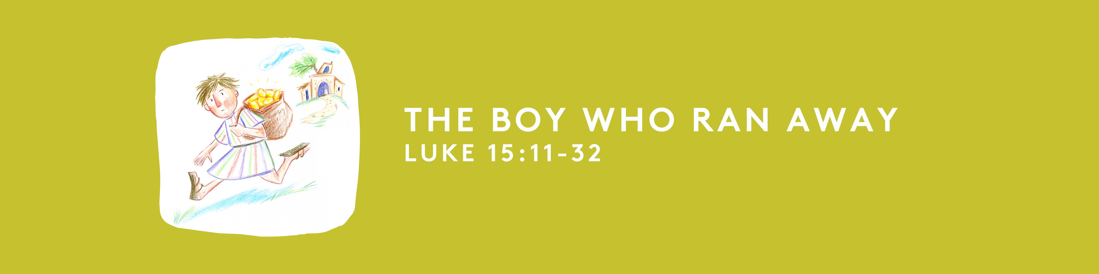 The Boy Who Ran Away · Luke Series