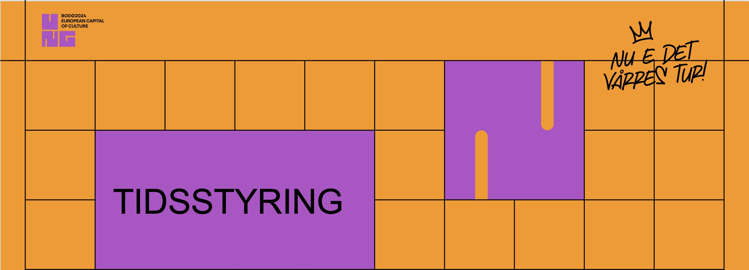 Tidsstyring · ARRANGØRKURS UNG2024