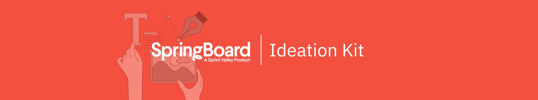 Ideation · Springboard 2.0