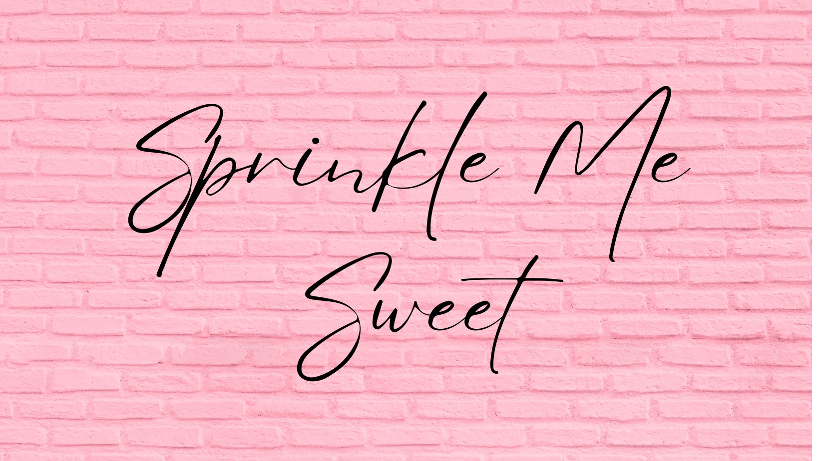 Sprinkle Me Sweet