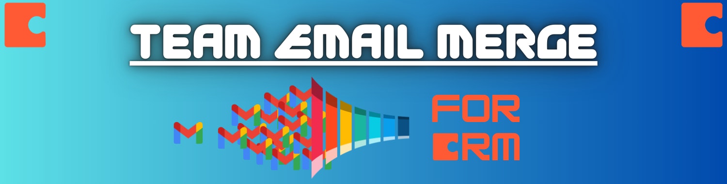Team Email Merge for CRM